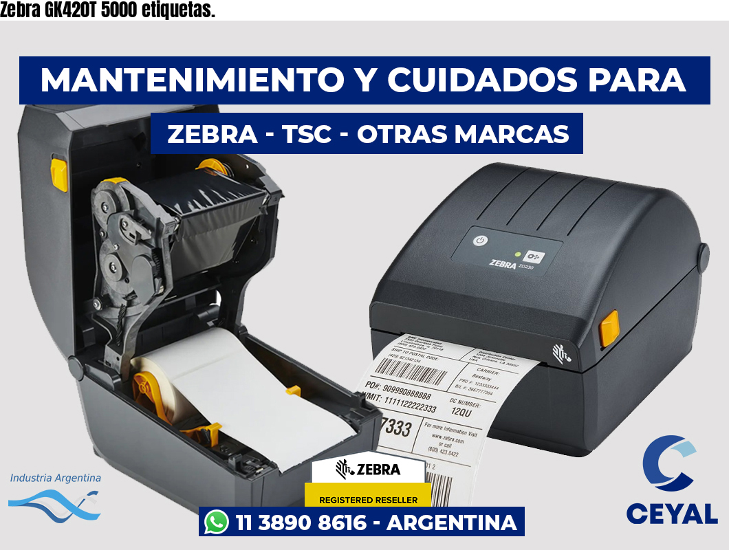 Zebra GK420T 5000 etiquetas. | Zebra Etiquetadora