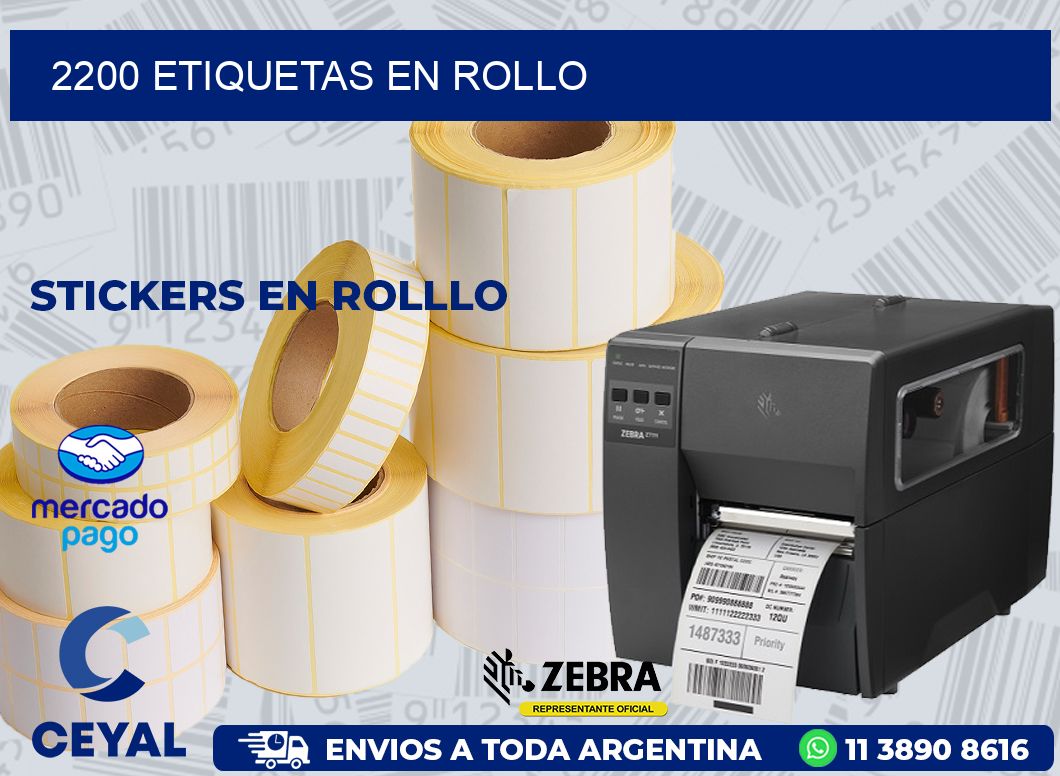 2200 ETIQUETAS EN ROLLO | Zebra Etiquetadora