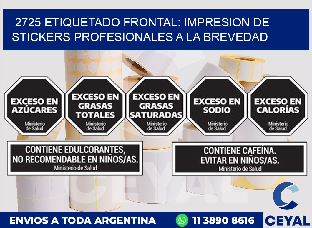 2725 ETIQUETADO FRONTAL: IMPRESION DE STICKERS PROFESIONALES A LA ...