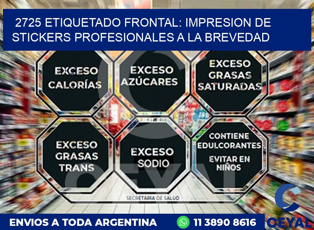 2725 ETIQUETADO FRONTAL: IMPRESION DE STICKERS PROFESIONALES A LA ...