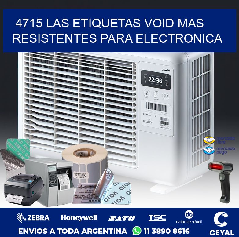 4715 LAS ETIQUETAS VOID MAS RESISTENTES PARA ELECTRONICA | Zebra ...